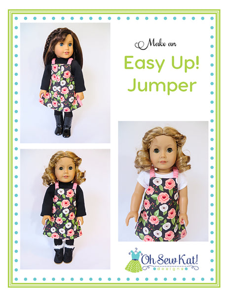 Oh Sew Kat Easy Up! Jumper Doll Clothes Pattern 18 inch American Girl Dolls